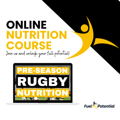 Preseason Rugby Nutrition Course - Back Dec 2025 - Fuel My Potential